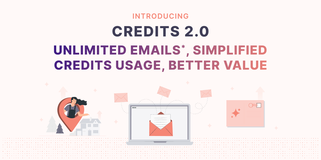 Introducing Credits 2.0: Unlimited Emails, Simplified Credit Usage, Better Value